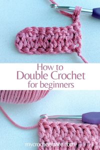 How to Double Crochet Stitch for Beginners (US Terms) - My Crochet Space