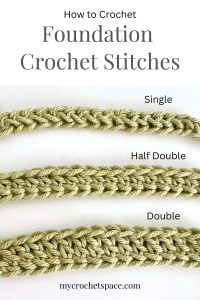 Foundation Crochet Stitches - My Crochet Space