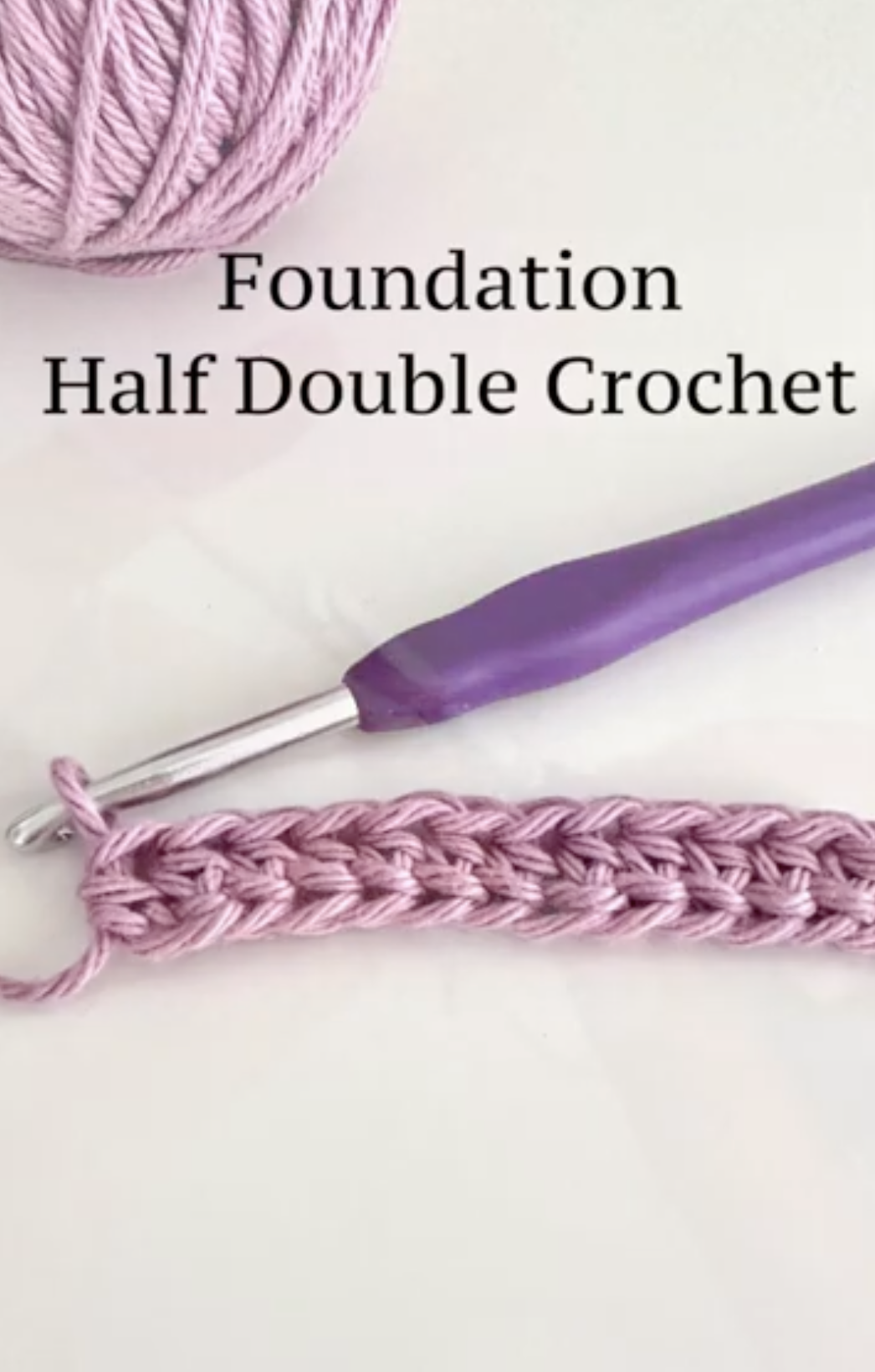 How to Foundation Half Double Crochet (FHDC) - My Crochet Space